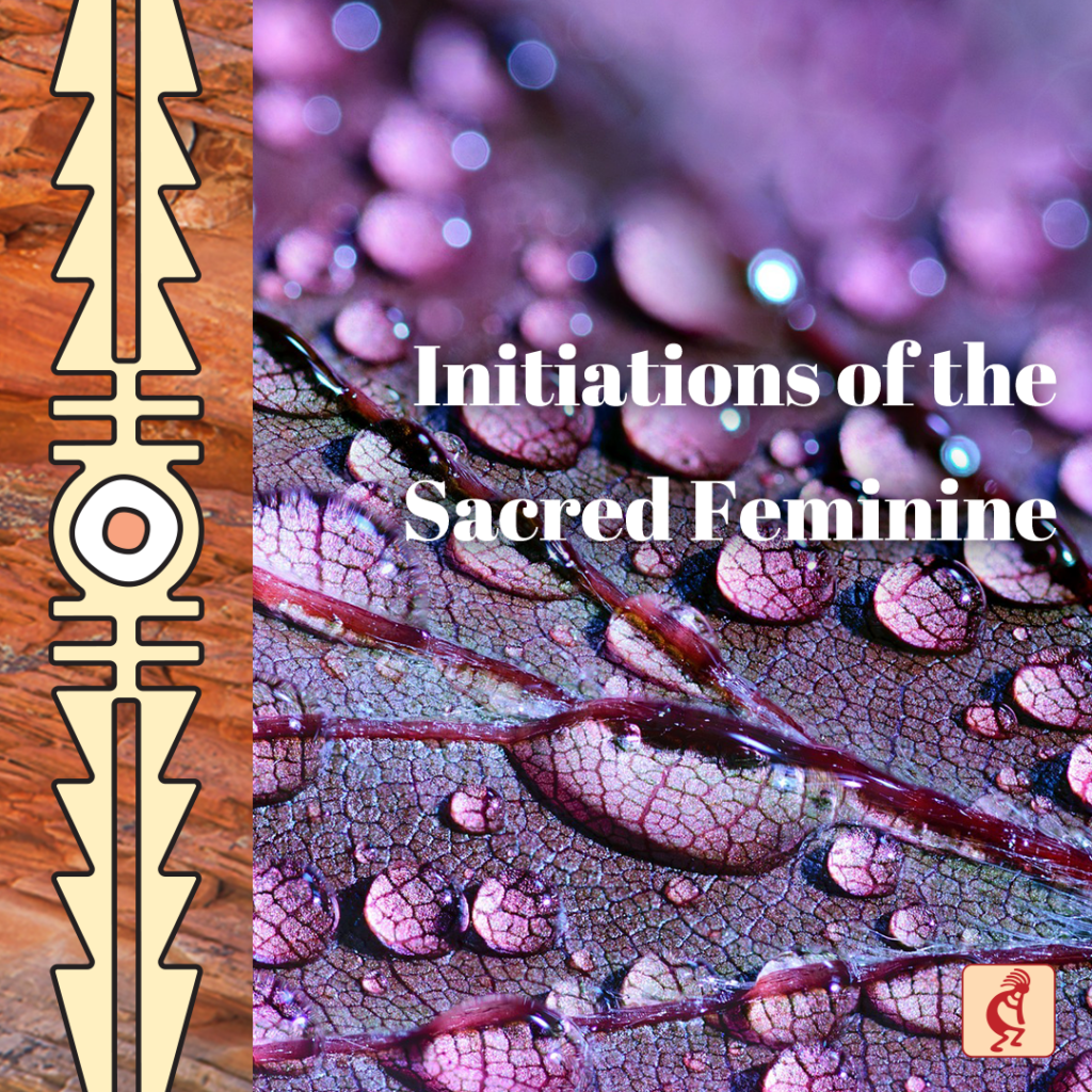 Initiations of the Sacred Feminine (On Demand) - Sacred Stream